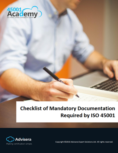 Checklist of Mandatory Documentation Required by ISO 45001 Checklist of Mandatory Documentation Required by ISO 45001