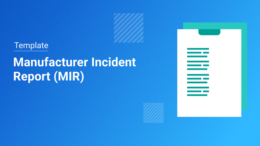 Manufacturer Incident Report Form | Free Template Download